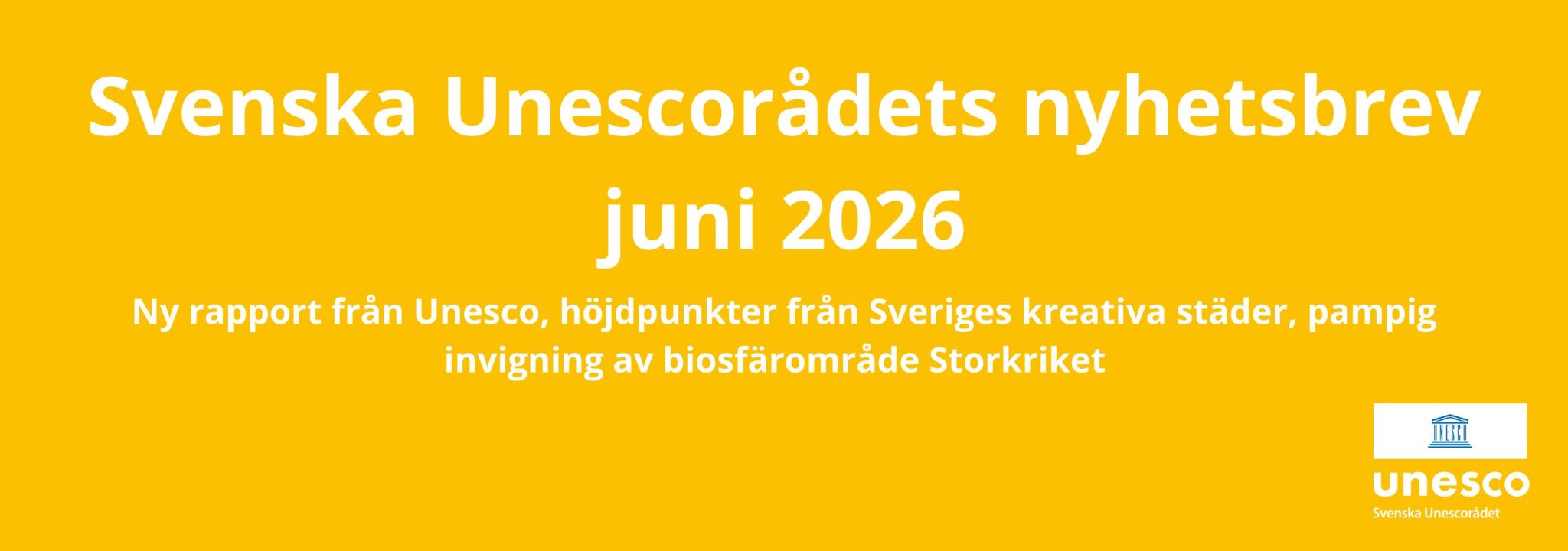 Nytt nyhetsbrev ute nu! « Svenska Unescorådet
